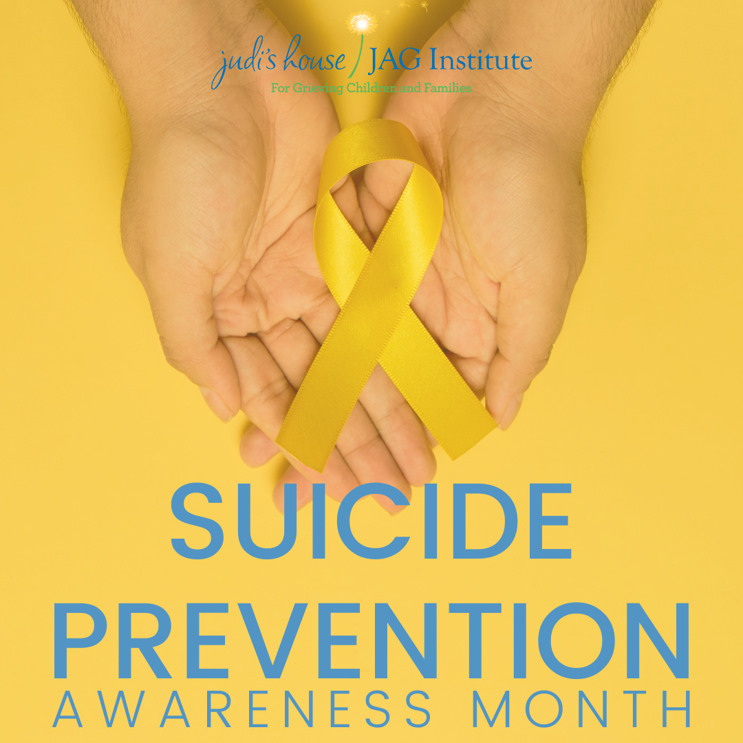 Suicide Awareness Month Resources - Judi's House